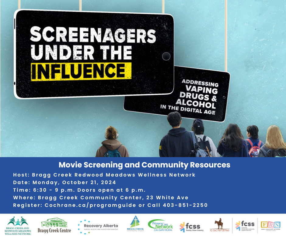 Screenagers Under the Influence, Movie Screening and Community Resources | Town of Cochrane